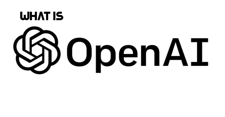What is OpenAi?
